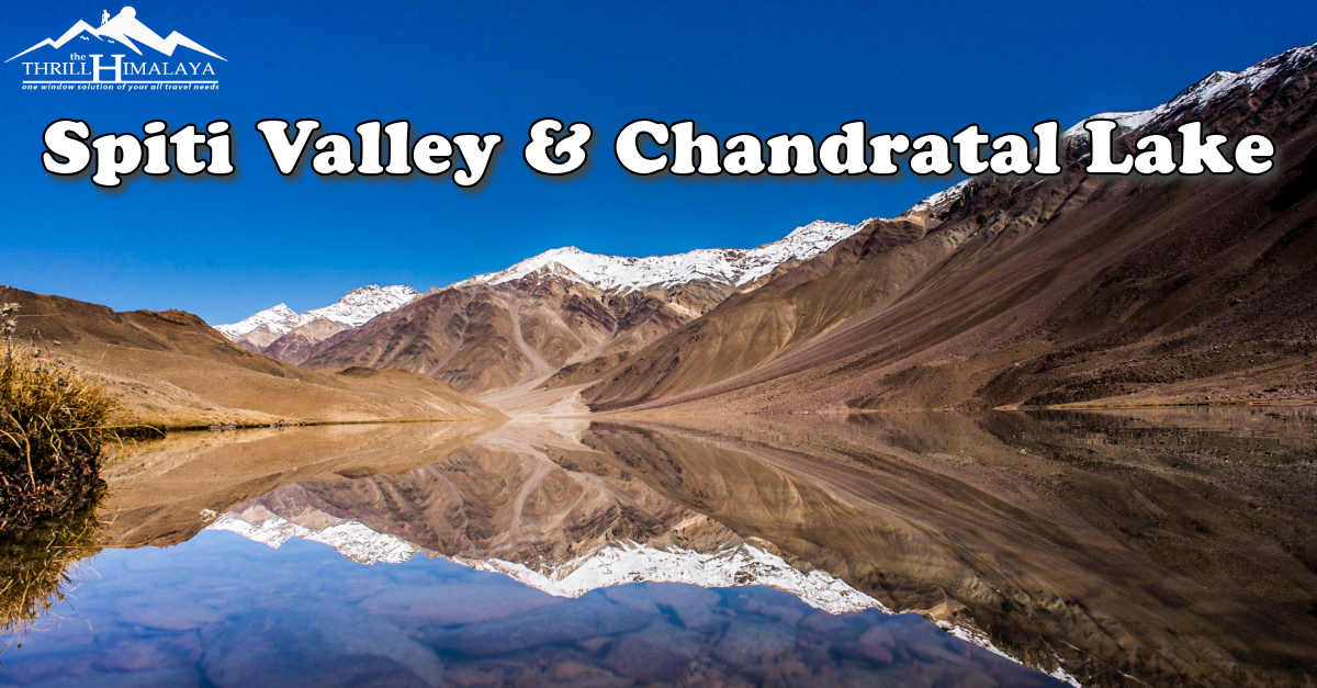Spiti Valley Tour Package with Chandratal Lake 2026 | 8D/7N Road Trip ...